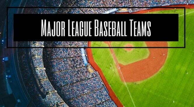 How Many MLB Teams Are There? - A Complete List - BASEBALL~X~GEAR