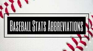 Baseball Stats Abbreviations - What Do They Mean? - BASEBALL~X~GEAR